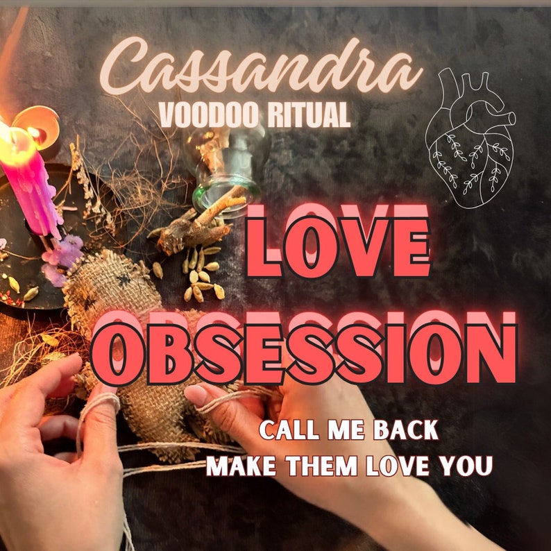 LOVE OBSESSION VOODOO Spell, Call Me Back, Black Magick, Love Binding ...