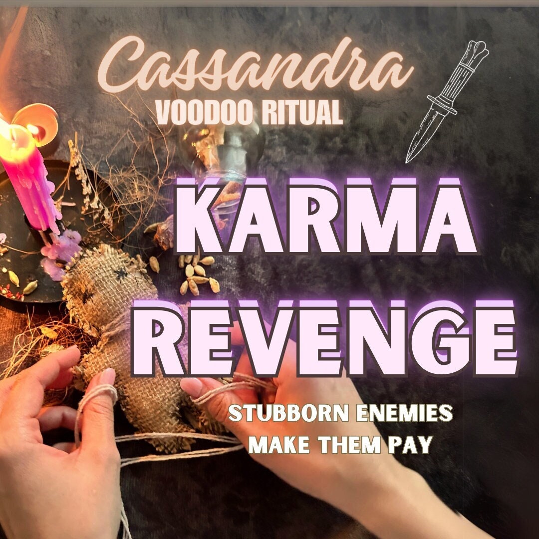 KARMA REVENGE VOODOO Spell, Hex Your Enemies, Curse, Get Justice ...