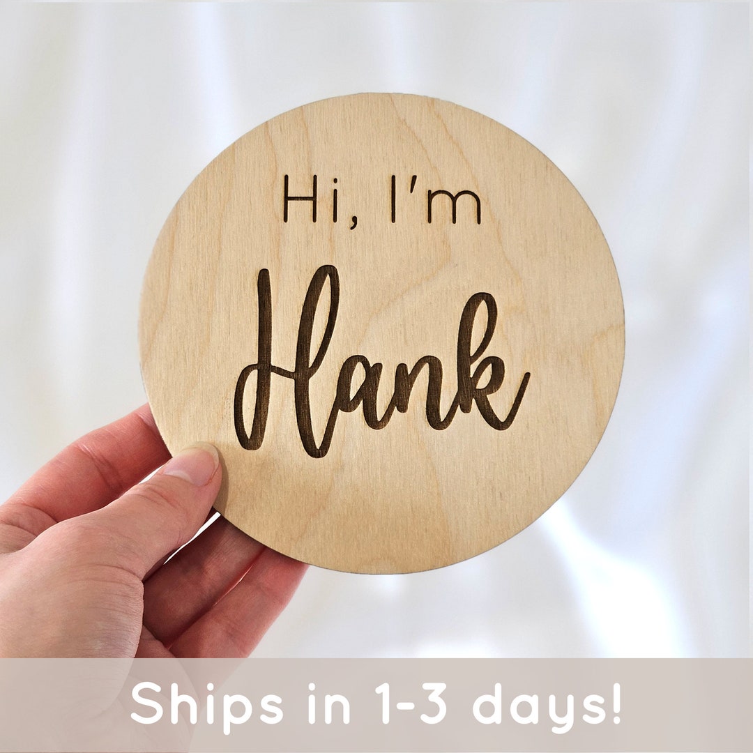 Mini Hi I'm Name Sign, Wood Name Announcement Sign, Hi I'm Name ...