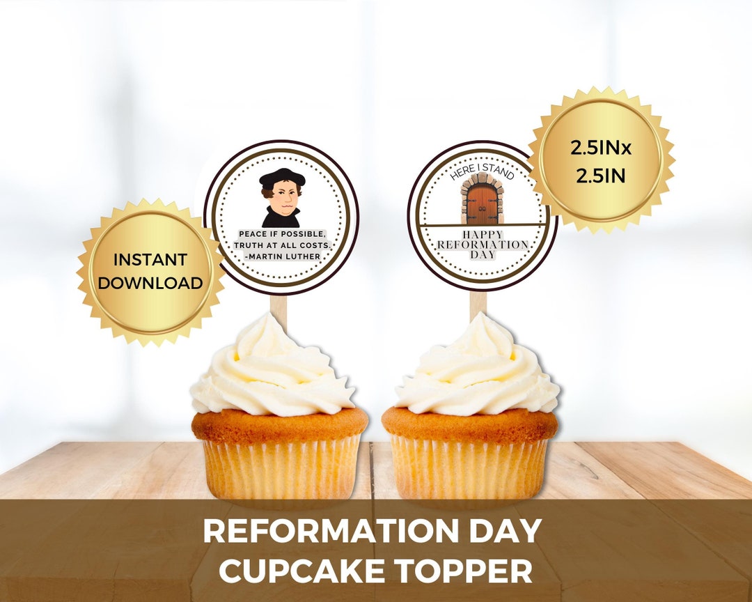 Reformation Day Cupcake Topper, Happy Reformation Day Treat Tag, Martin ...