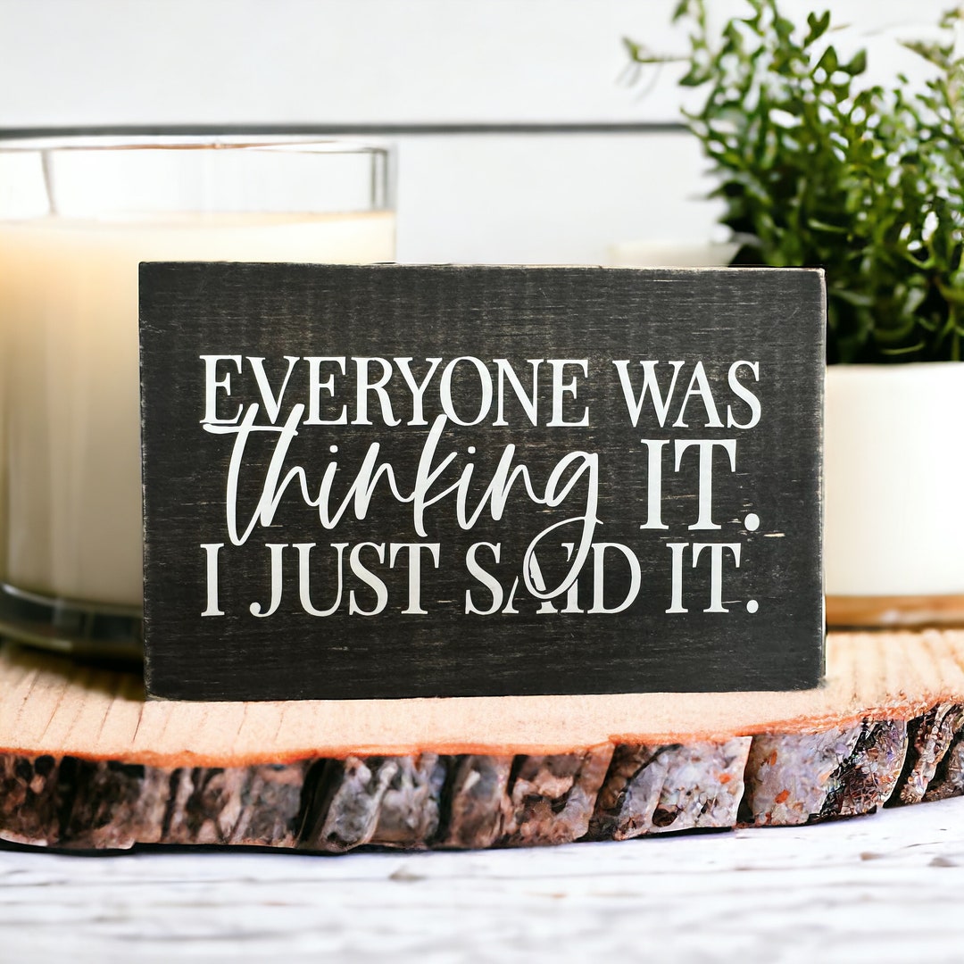 Sarcastic Wood Sign, Funny Desk Decor, Humor Gift - Etsy