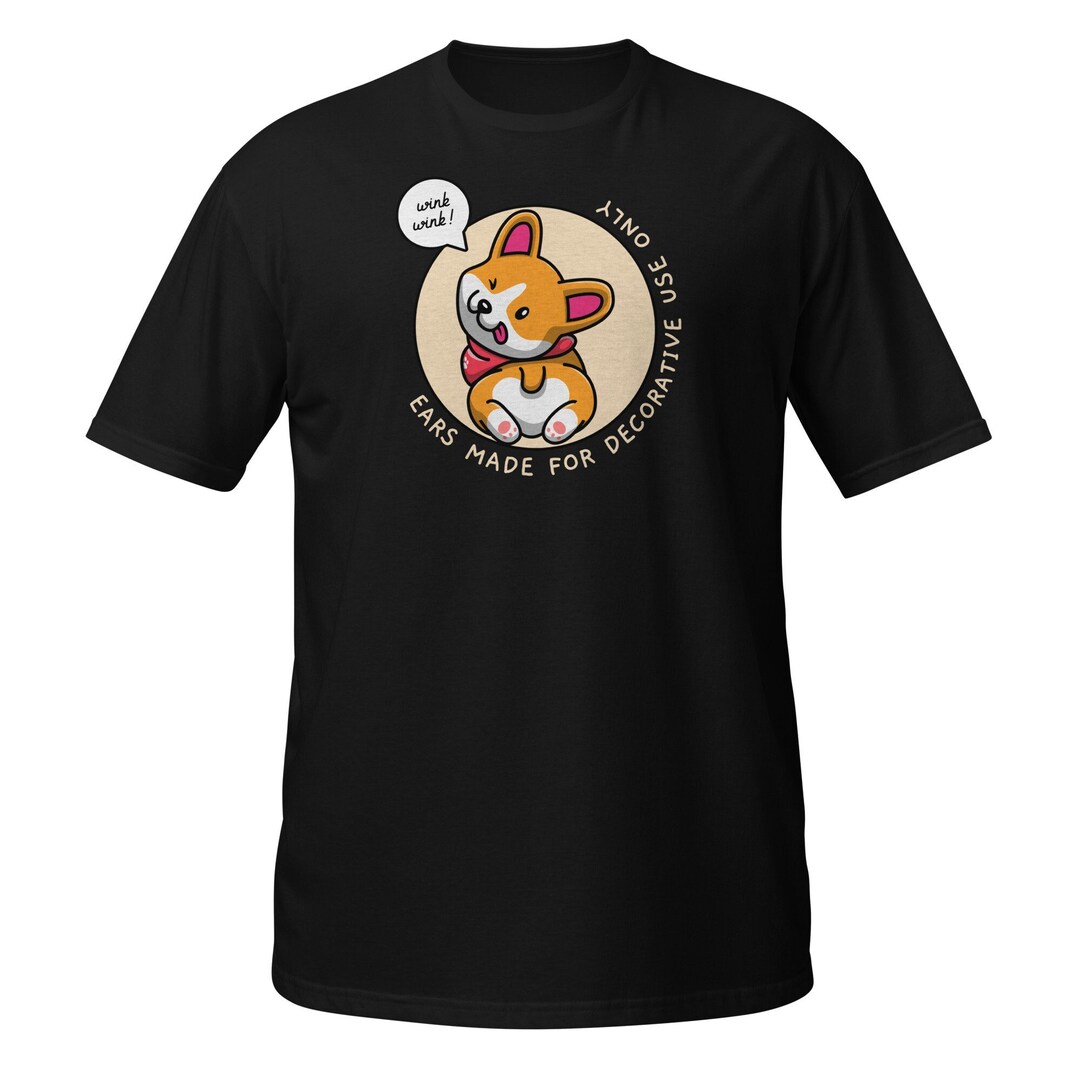 Funny Corgi T-shirt: Decorative Ears Dog Lover Tee - Etsy