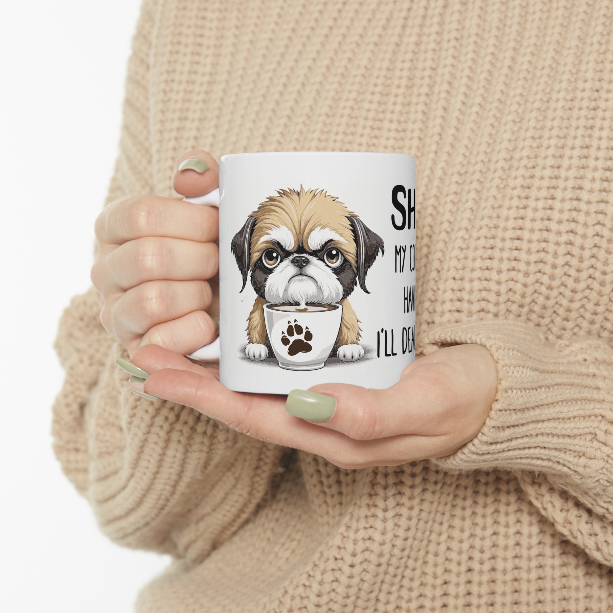 Coffee Mug With Grumpy Dog and Funny Saying - Cute Gift for Dog and ...