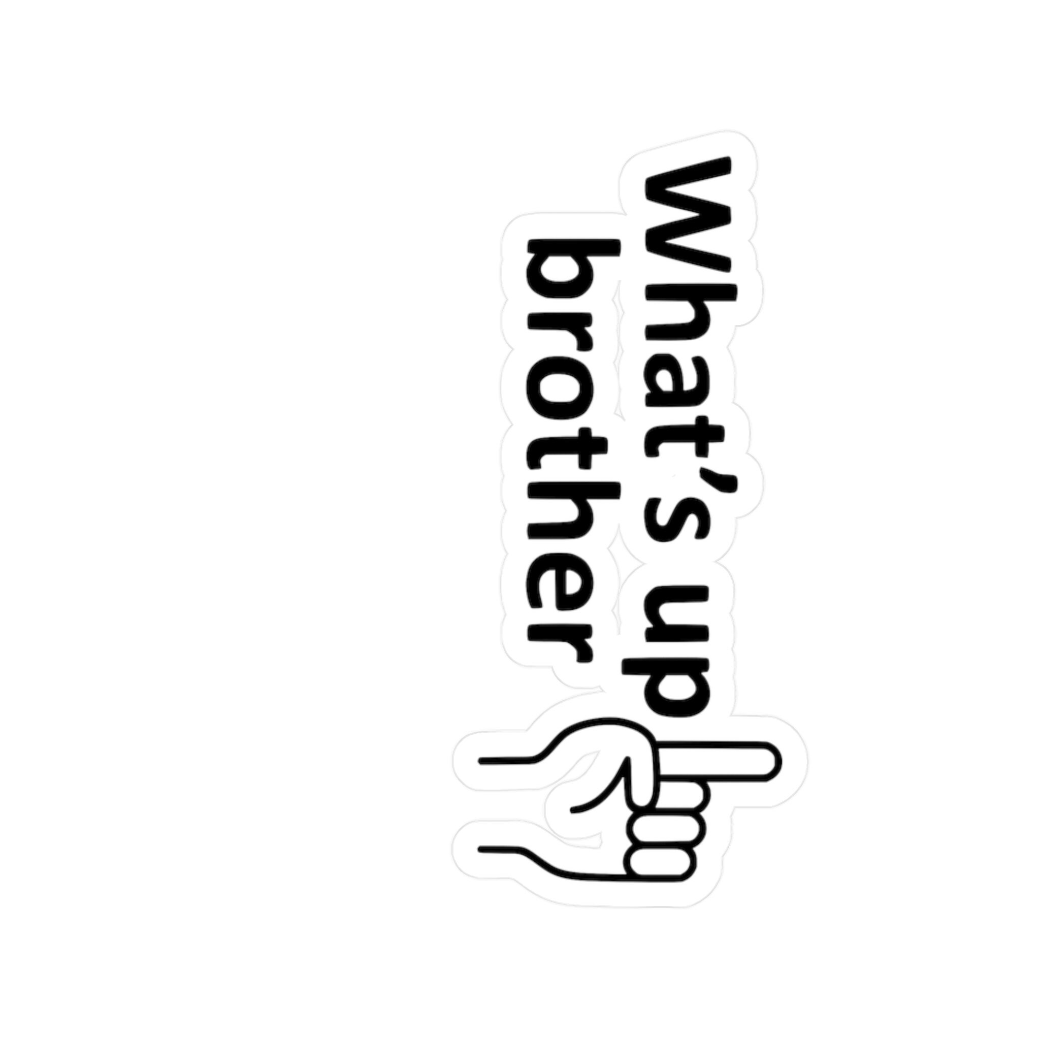 Whats up Brother Funny Sketch Streamer Vinyl Decals Special Teams ...