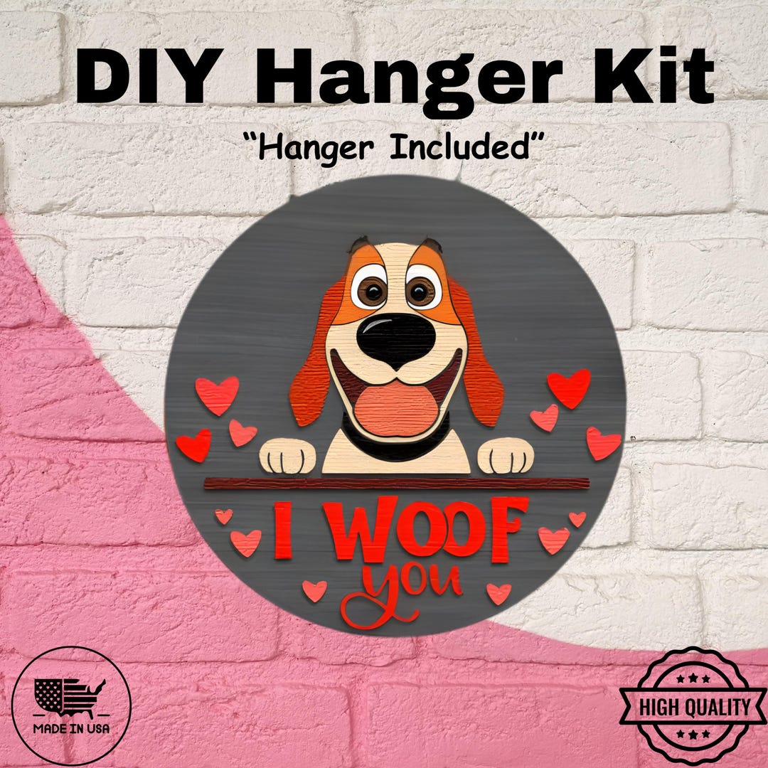 I Woof You DIY Wood Sign Kit • Unfinished Sanded Round Door Hanger ...