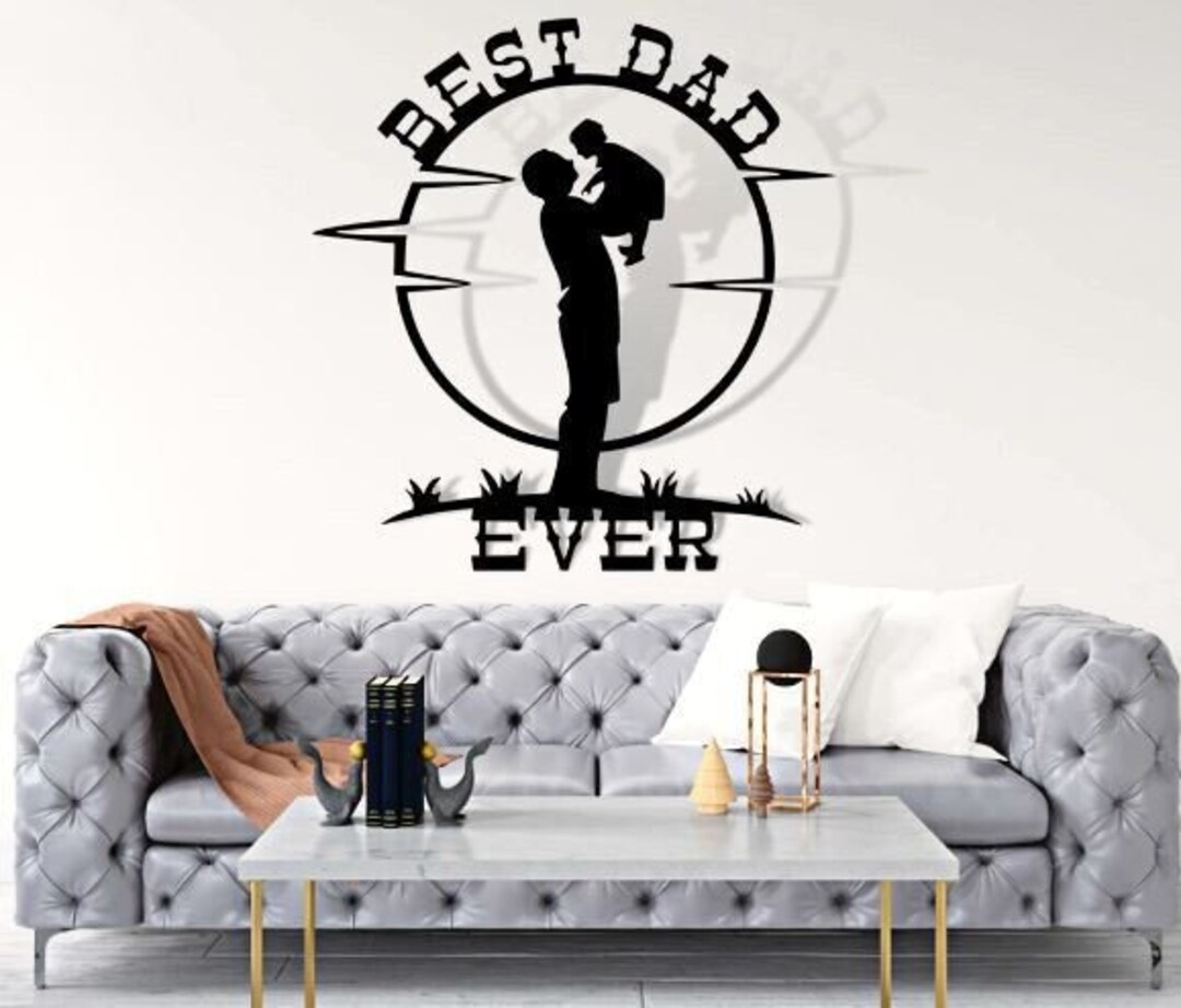 Dad Svg Dxf Png Files , Laser Cut File , Best Dad , Ever , Wall Art for ...