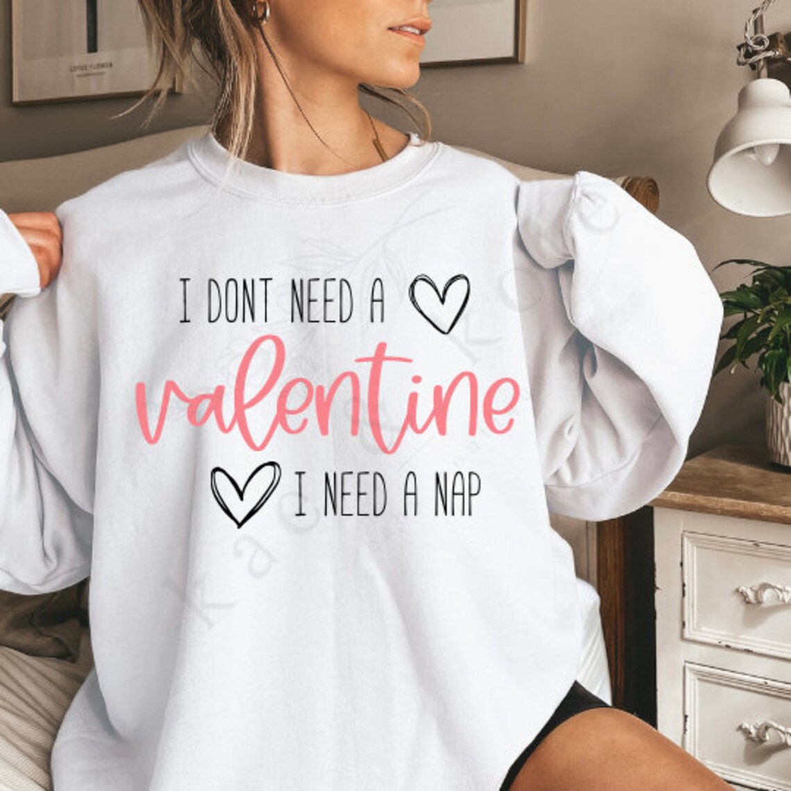 Valentine's Day SVG PNG Instant Download Pink I Dont Need a Valentine I ...
