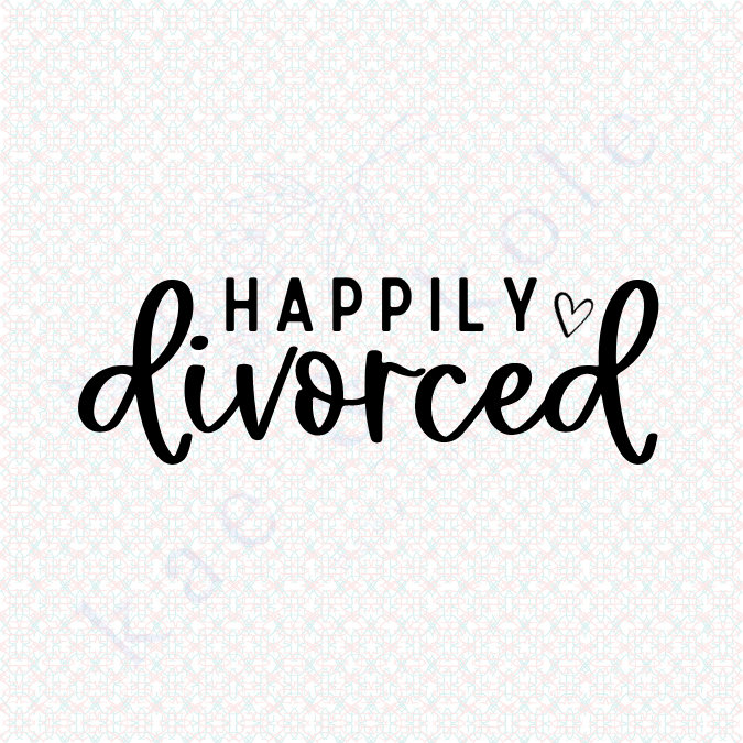 Happily Divorced SVG PNG - Instant Download - Funny Shirt - Etsy