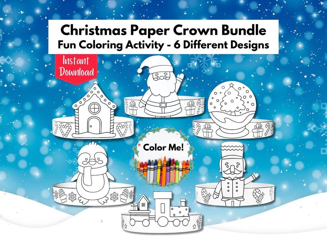 Christmas Paper Crowns Easy Coloring Activity 6 Different Designs ...