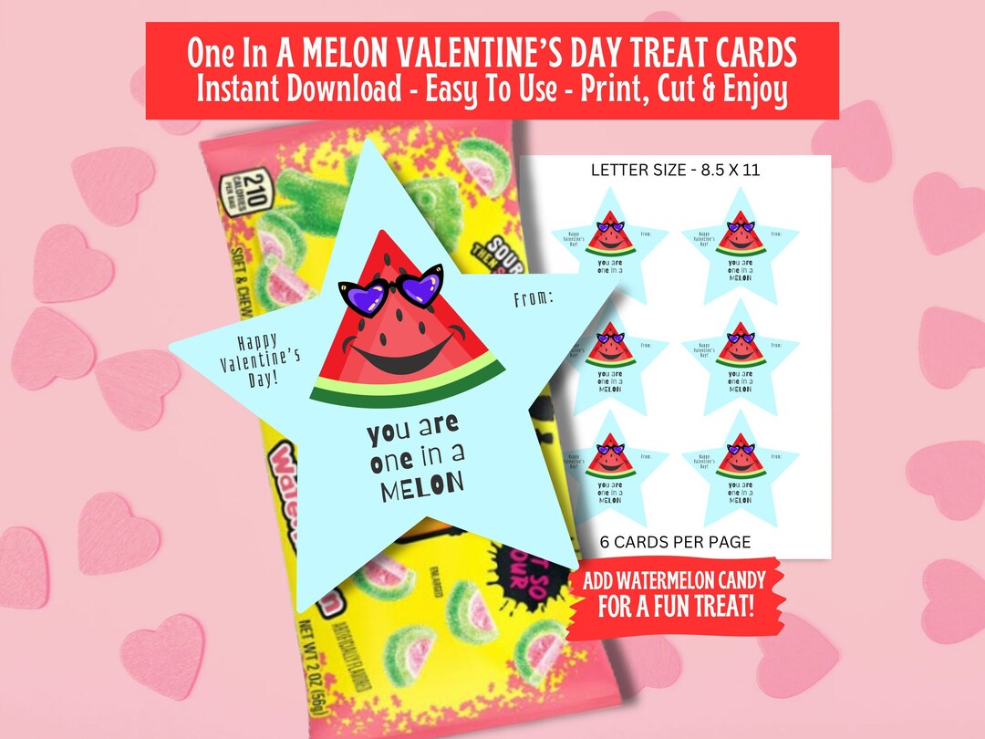 One in a MELON Valentines Day Card for Watermelon Candy, Kids ...
