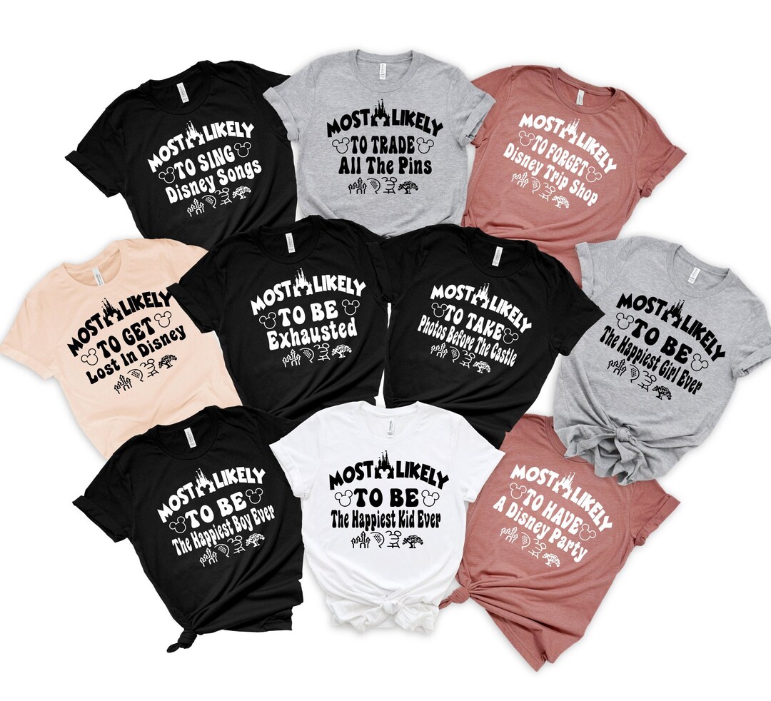 Disney Most Likely to Custom Shirt, Disney Family Matching Shirt ...