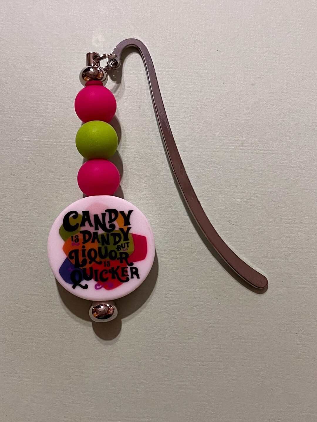 Candy is Dandy but Liquor is Quicker – Fun Beaded Hook Bookmark - Etsy