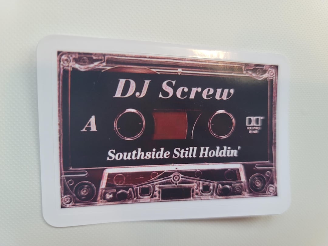 DJ Screw Sticker - Southside Still Holdin' Cassette Tape Decal ...