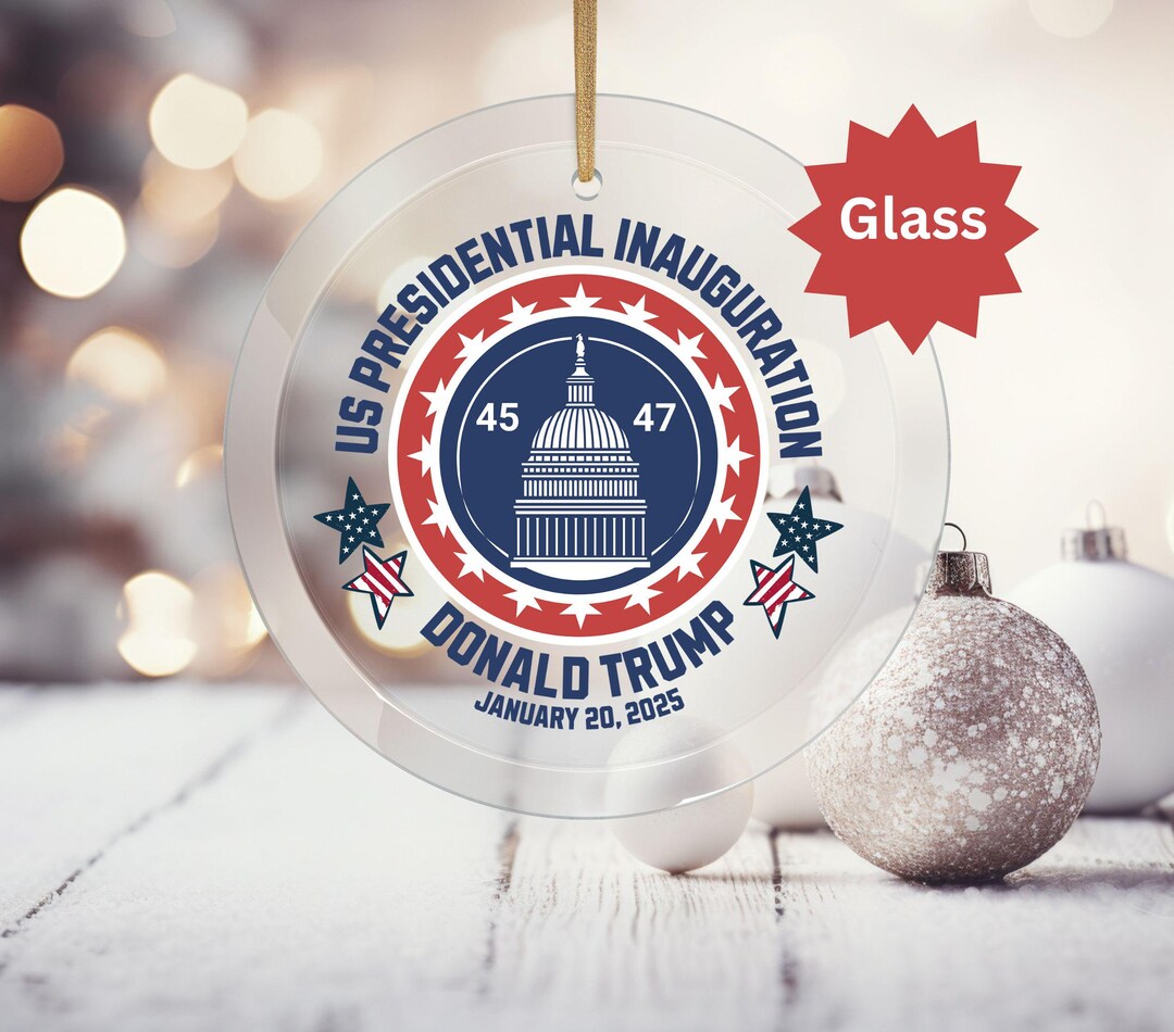 Trump Glass Ornament, 2025 Inauguration Ornament, US Presidential ...