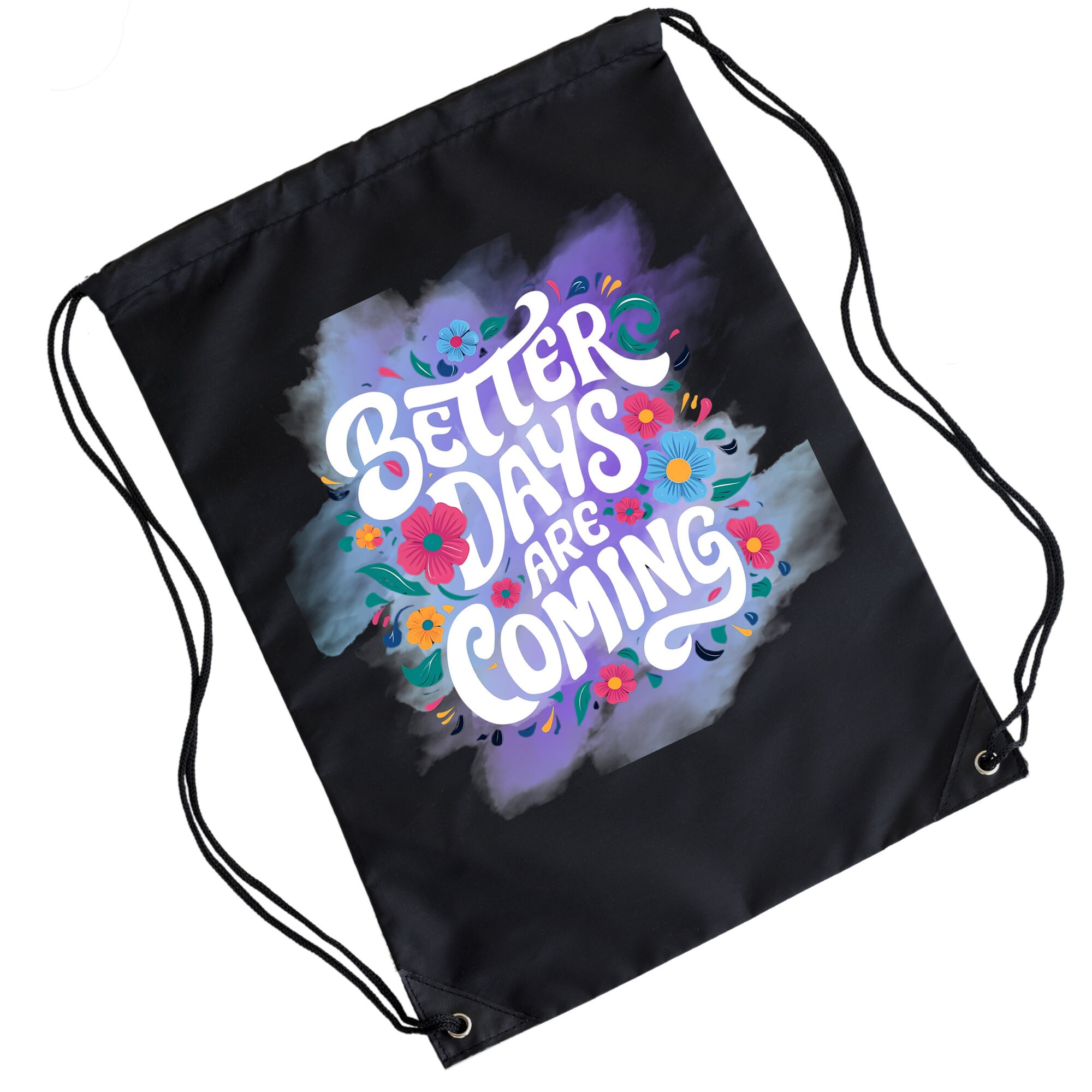 Better Days Are Coming, PNG, Motivational, Png Bundle, Sticker Png, Pod ...