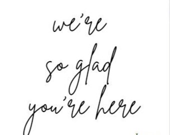 We're so Glad You're Here Wedding Poster, Wedding Day Sign, Mr and Mrs ...