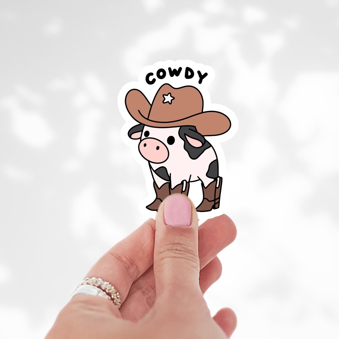 Cowdy Sticker, Funny Sticker,cute Sticker, Self Love Sticker, Mental ...