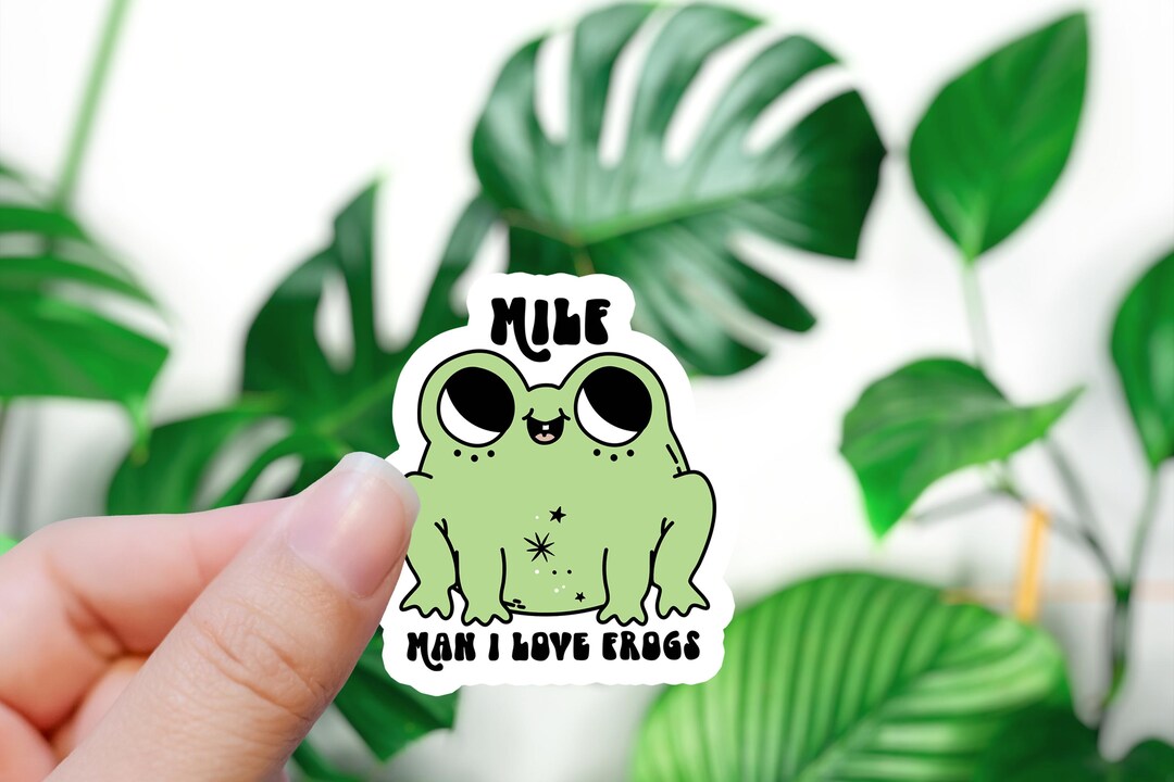 Man I Love Frogs Sticker, Funny Sticker, Cute Sticker,funny Plant ...