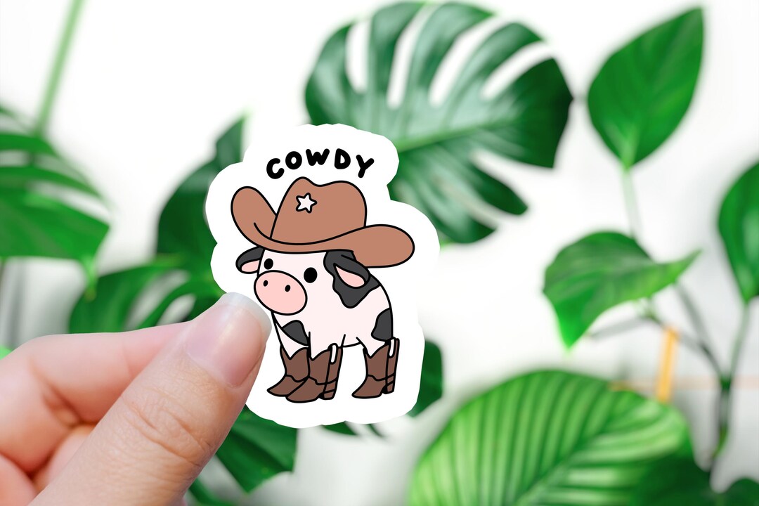 Cowdy Sticker, Funny Sticker,cute Sticker, Self Love Sticker, Mental ...