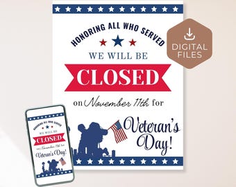 Closed for Veterans Day Sign, Closed on Veterans Day, Veterans Day Sign ...