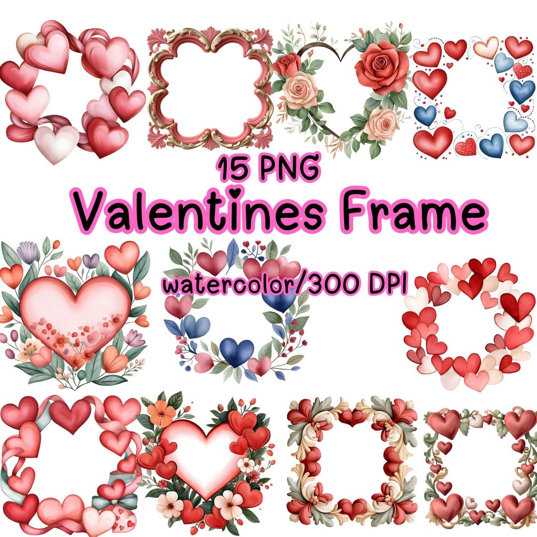 Watercolor Valentines Frames, Valentines Clipart, Frame Png, Border Png ...