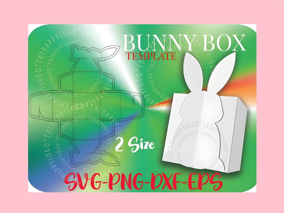 Easter Bunny Gift Box SVG Template: 2 Sizes, Cricut & Silhouette ...