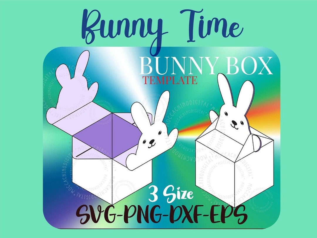 Big and Little Easter Bunny Box Template SVG, Gift Box SVG, 3 SIZE ...