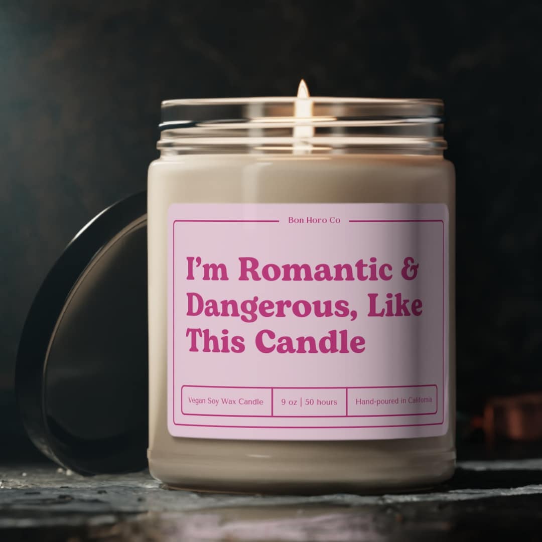 I'm Romantic & Dangerous, Like This Candle | Hot Pink | Candle Gifts ...