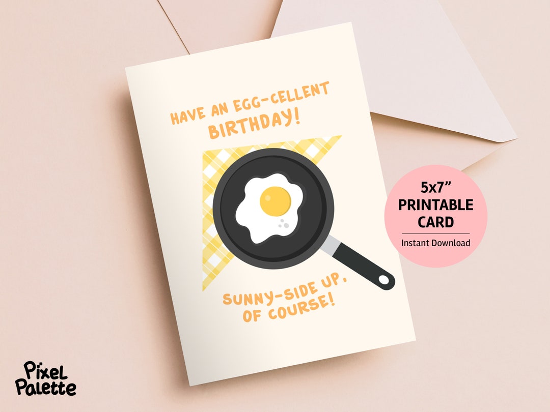 Egg-cellent Birthday Card, Printable Card, Instant Download, Greeting ...