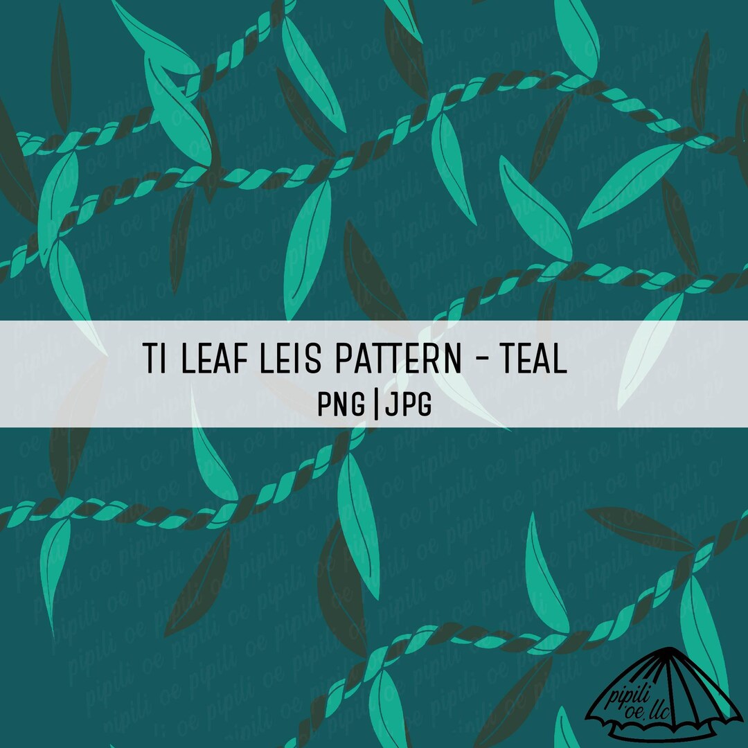 Ti Leaf Leis Pattern - Teal - Seamless Pattern - Hawaii Lei Pattern ...