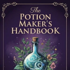 The Potion Maker's Handbook: A Journal of Mystical Brews Potion Making ...