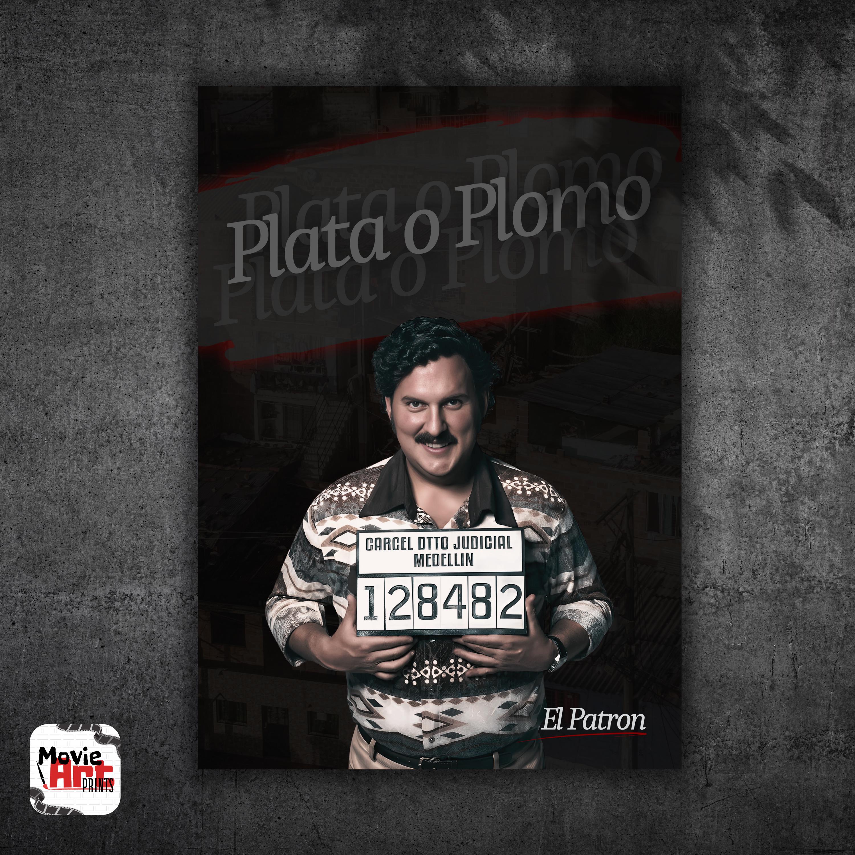 Pablo Escobar Plata O Plomo, Wealthy Life Wall Decor, Instant Download ...