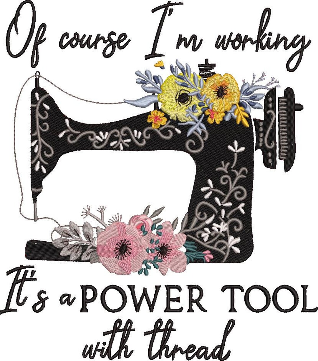 Its a Power Tool Machine Embroidery Design Power Tool With Thread ...