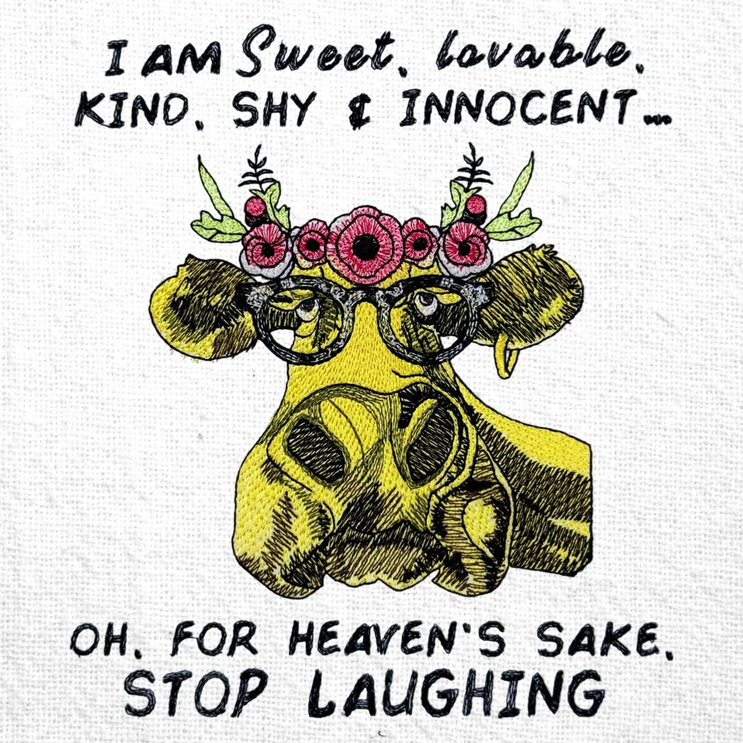 Funny Cow Saying Embroidery Design “I Am Sweet, Lovable, Kind, Shy ...