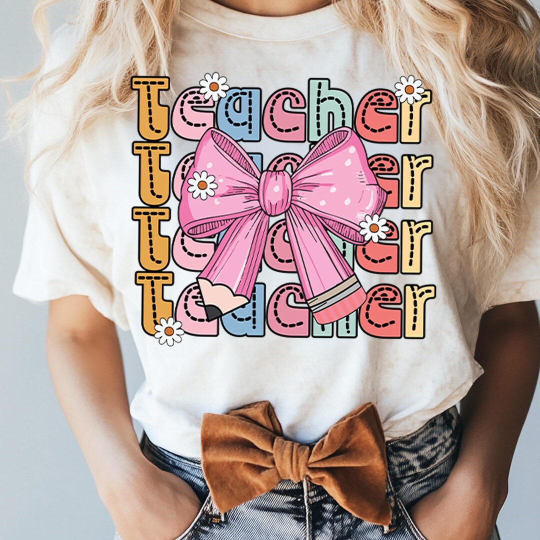 Coquette Teacher Png, Back to School Png, Teacher Appreciation Png ...