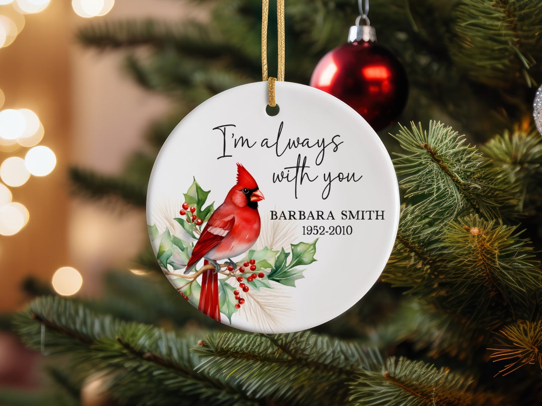 Personalized Cardinal Memorial Ornament: 'i'm Always With You' , Custom ...