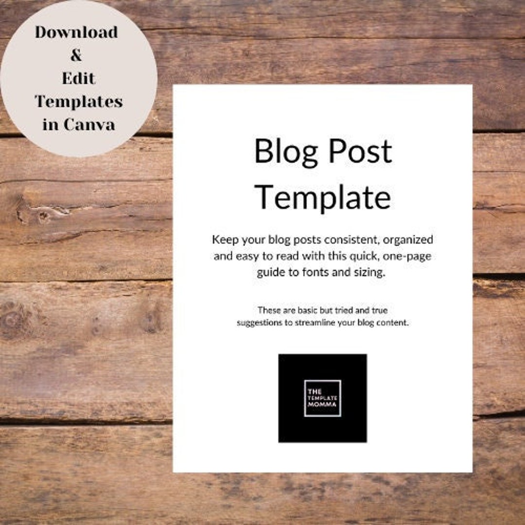 Blog Post Template, Take the Guesswork Out of Formatting a Blog Post W ...