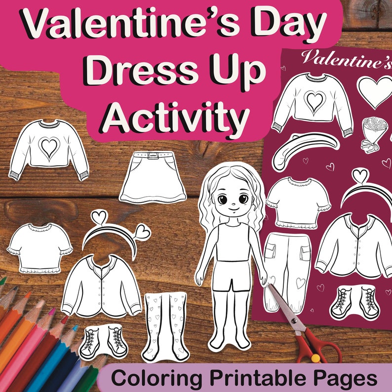 Printable Paper Doll Dress up Kit, Valentine’s Day Dress up Activity ...