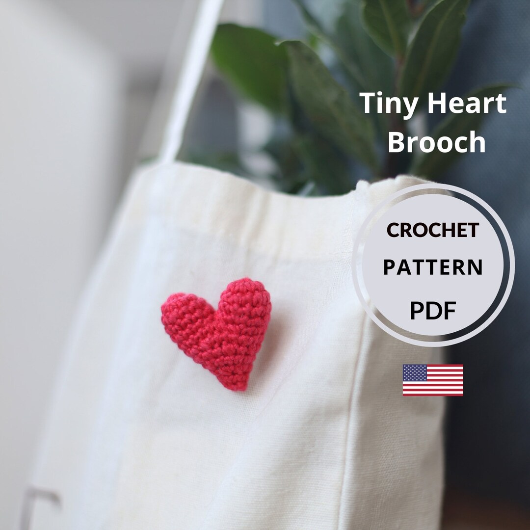 Crochet PATTERN, Tiny Heart Brooch Pin, Pattern PDF Instant Digital ...