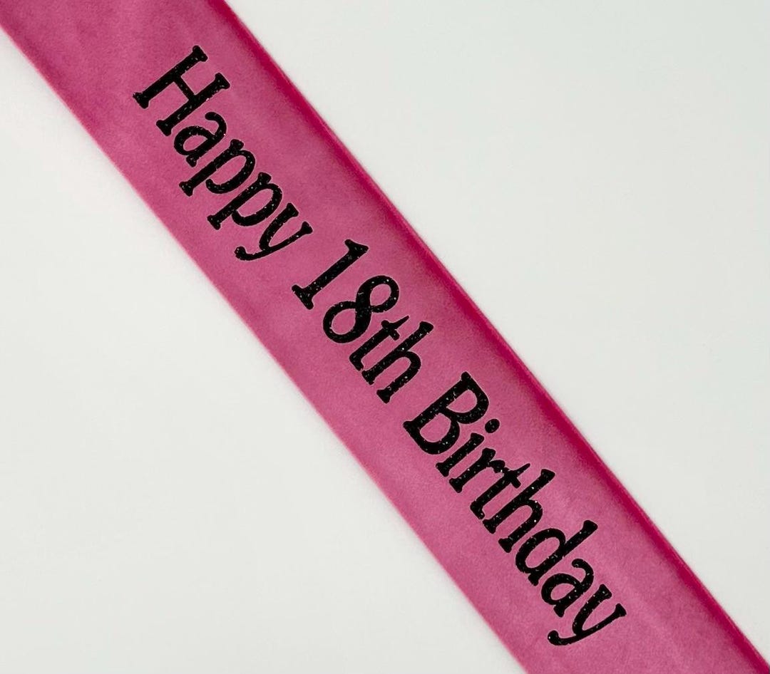 18th Birthday Sash, Custom Birthday Sash, Personalized Birthday Sash ...
