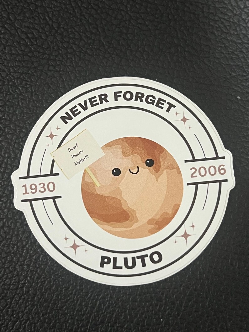 Never Forget Pluto- Sticker - Etsy
