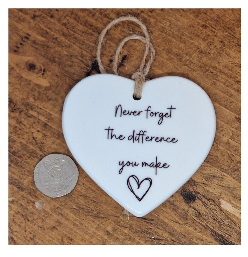 Never Forget the Difference You Make, Thank You Gift , Ceramic Heart - Etsy