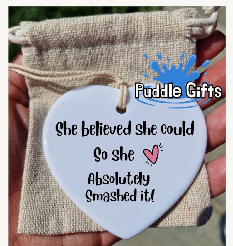 Well Done Gift, Proud of You Gift, Congratulations, She Believed She ...