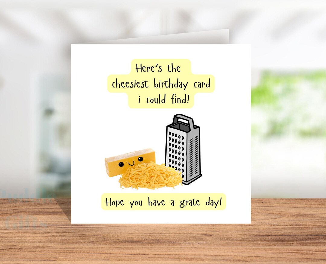 Cheesy Birthday Card Funny Birthday Card for Friend Cheesiest Birthday ...