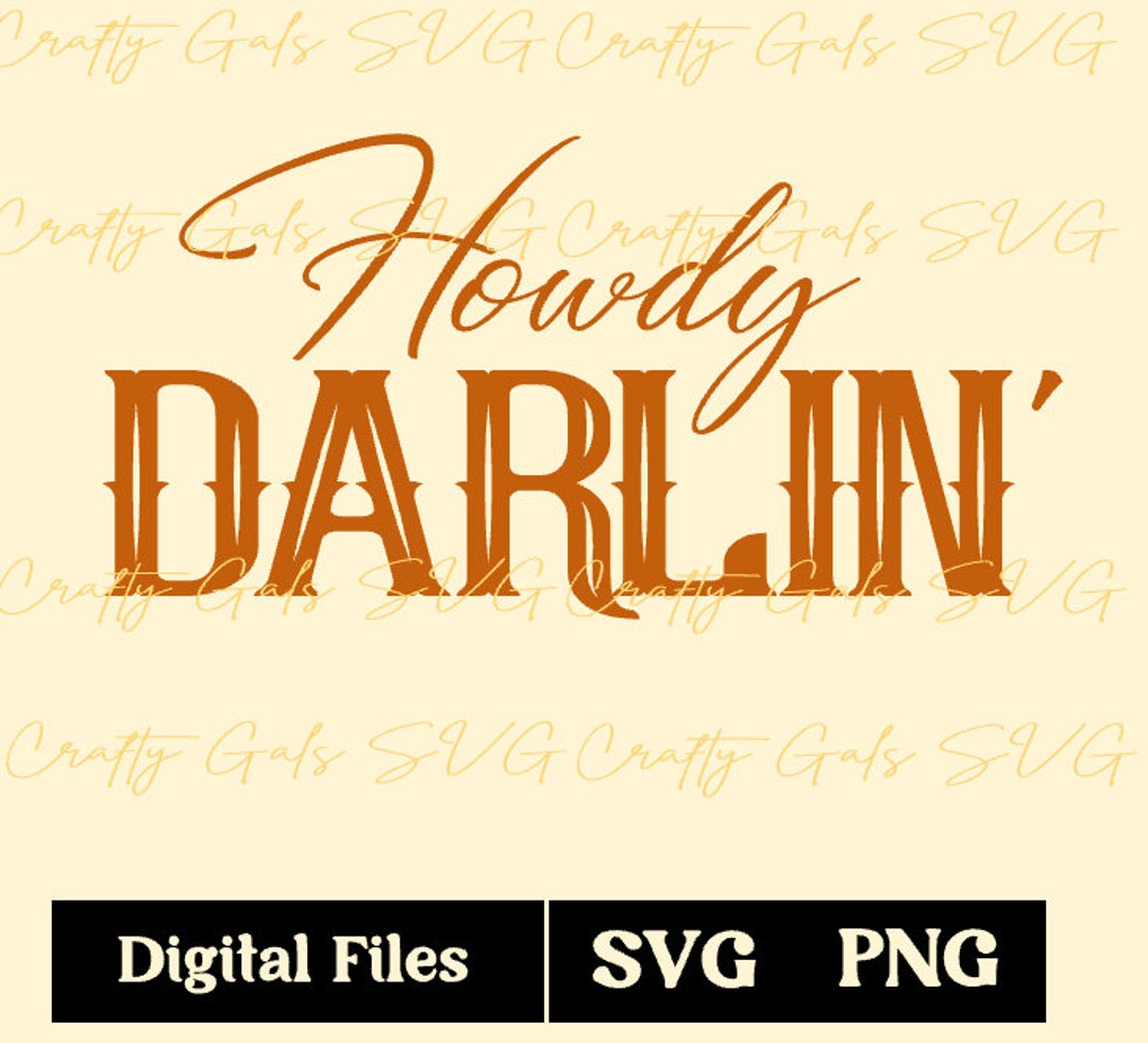 Howdy Darlin' SVG, Country Music Svg PNG, Country Design,cricut SVG ...