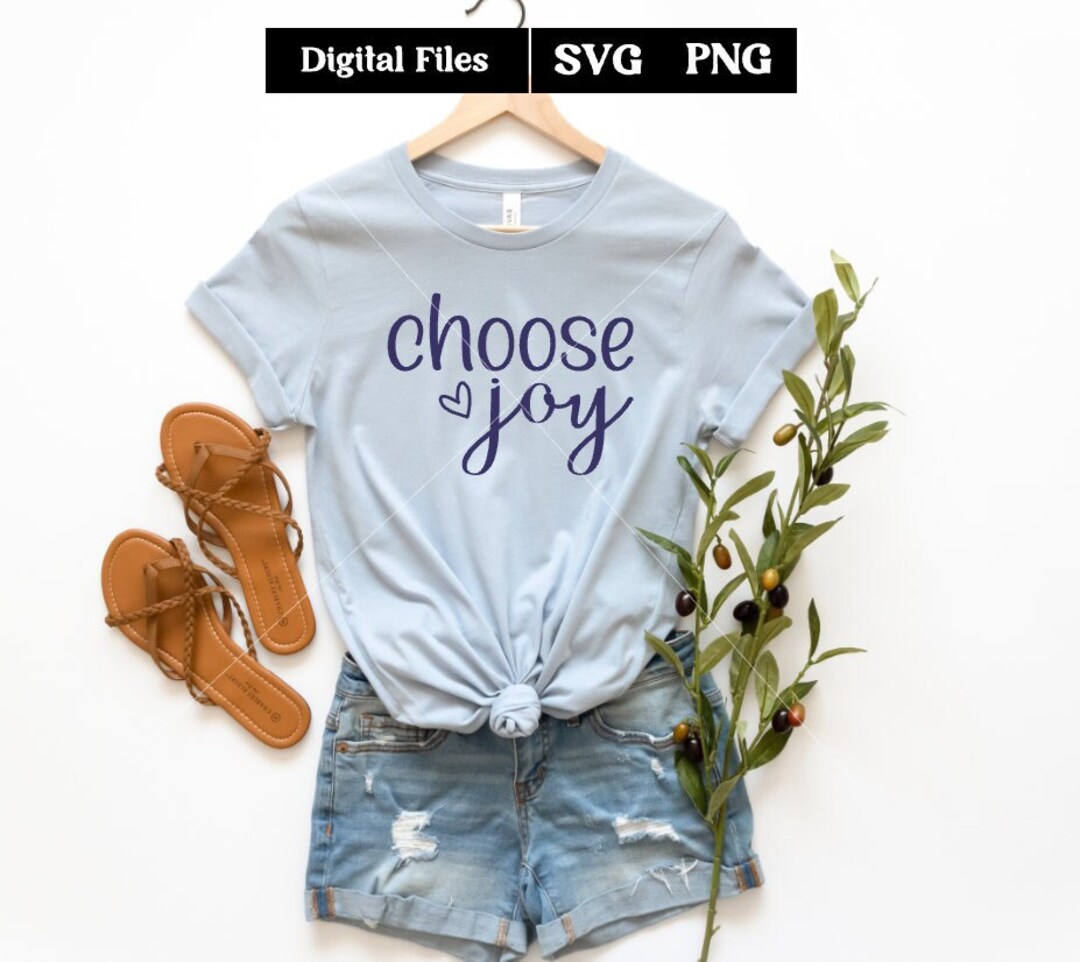 Choose Joy SVG, Joy Svg, Choose Joy PNG, Inspirational Svg, Faith Svg ...