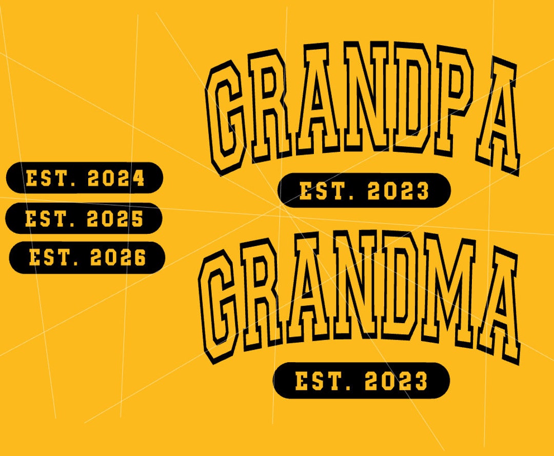 Grandpa & Grandma Est.year SVG, Grandparent Design, Grandpa Est. Svg ...