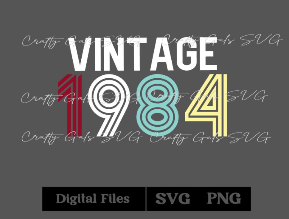 Vintage 1984 SVG, Year Birthday Design, 1984 Svg, Vintage 1984 Png ...