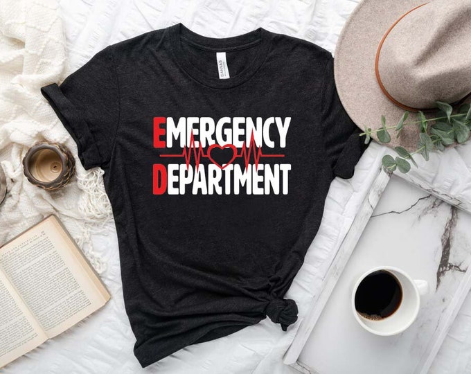 Emergency Department Shirt, Medical Staff Tee, Doctor Nurse Gift ...
