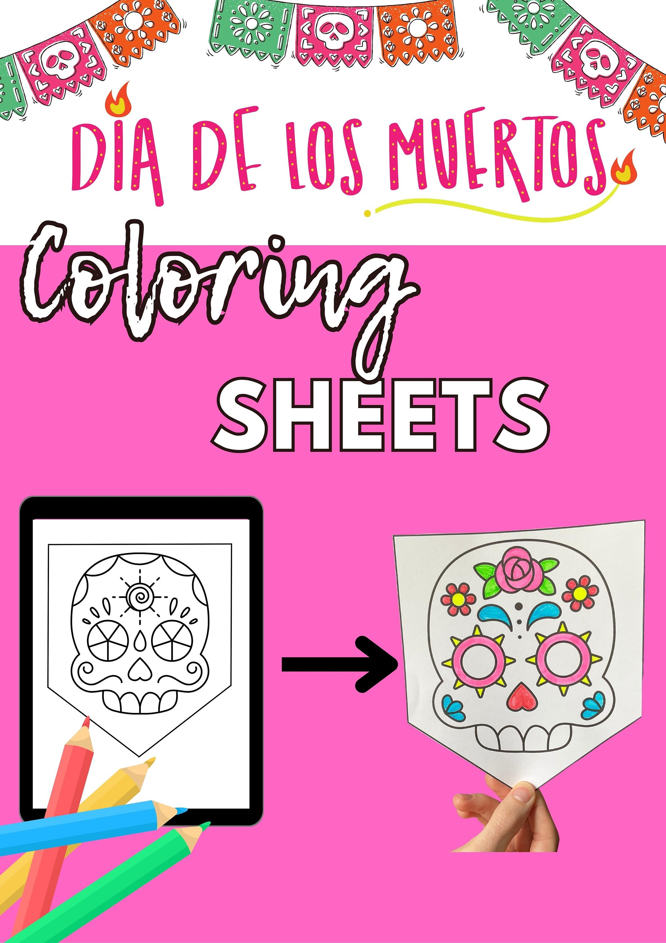 Día De Los Muertos Coloring Sheets/pennants, Day of the Dead Activity ...